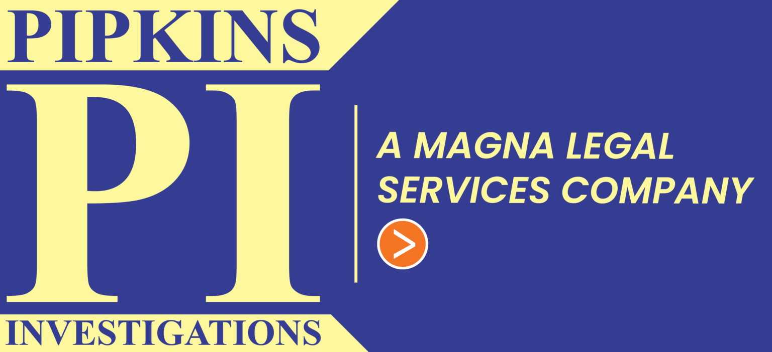 Magna Legal Services Joins Forces with Pipkins Investigations